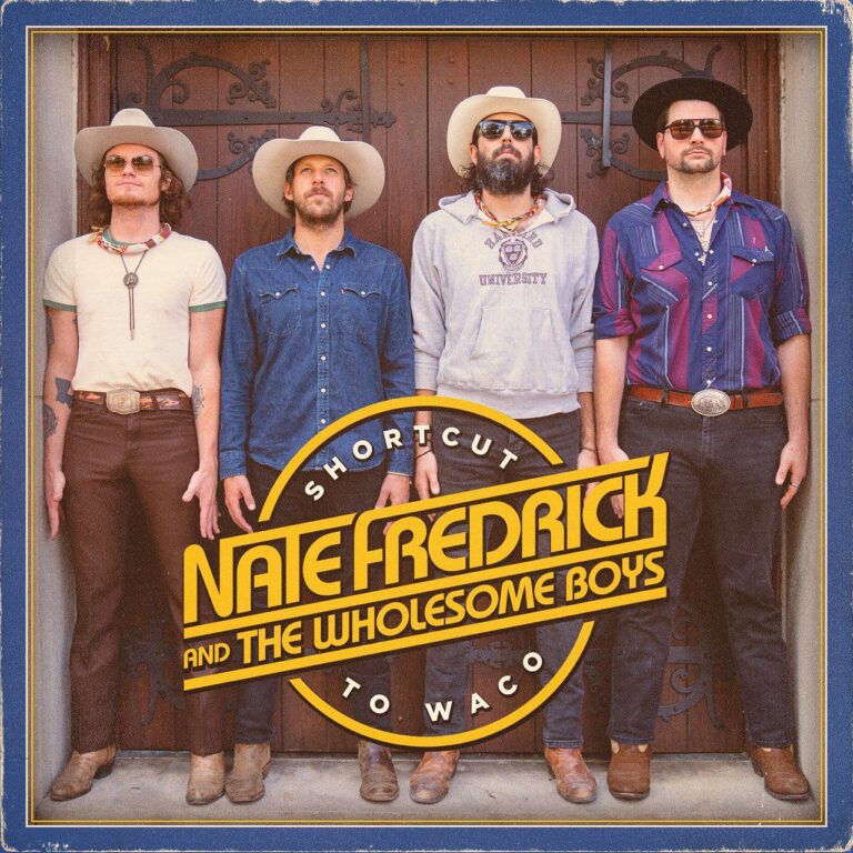 Nate Frederick and the Wholesome Boys "Shortcut to Waco" - Local Artist ...